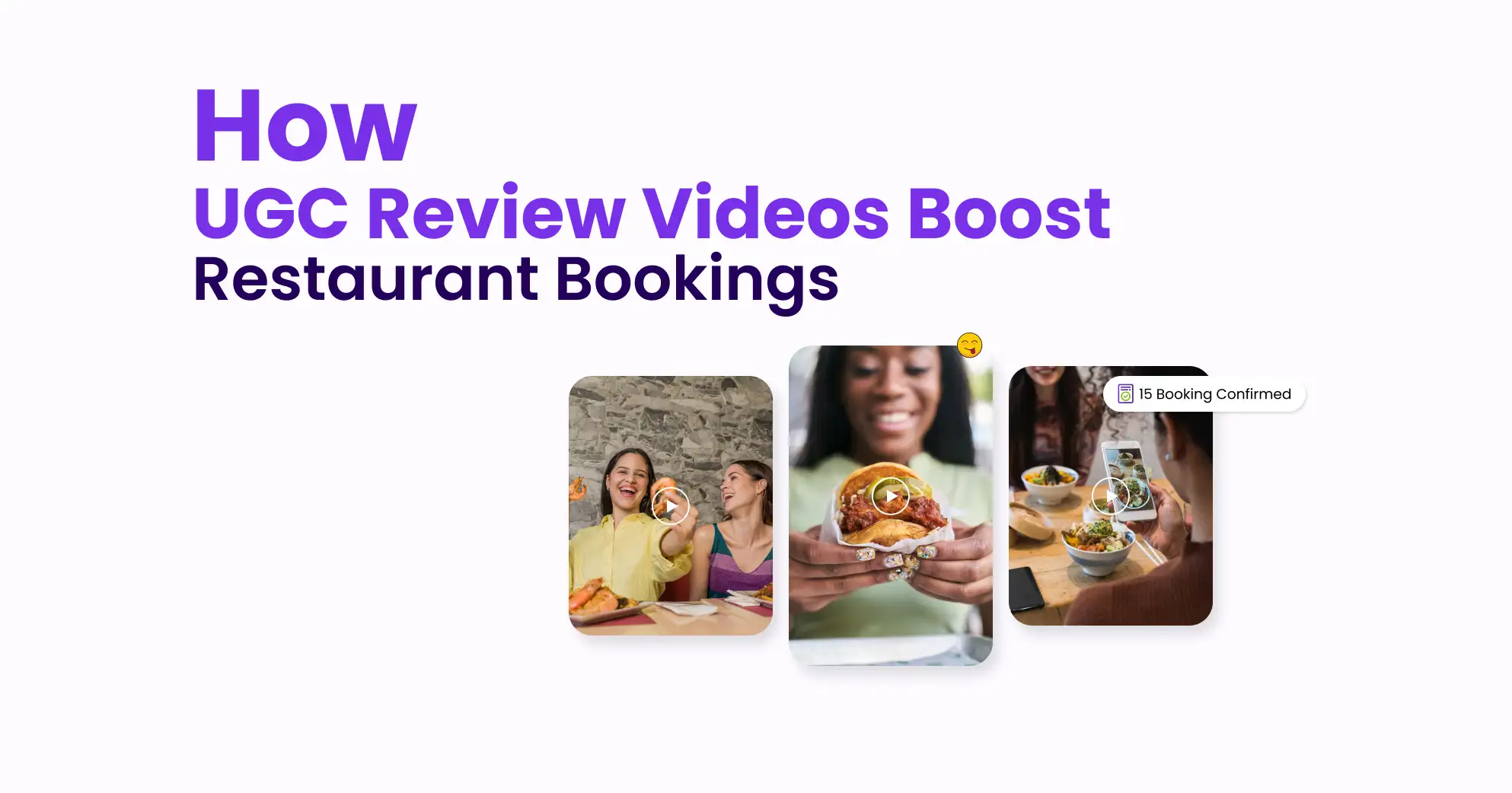 How UGC Review Videos Boost Restaurant Bookings